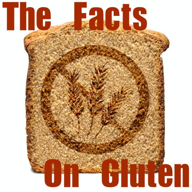 Don't Ignore These 5 Facts About Gluten